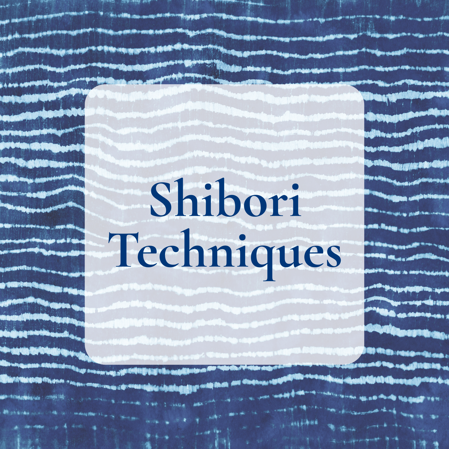 Shibori Dyeing Class | Indigo Workshop in Salt Lake City – Handcraft ...